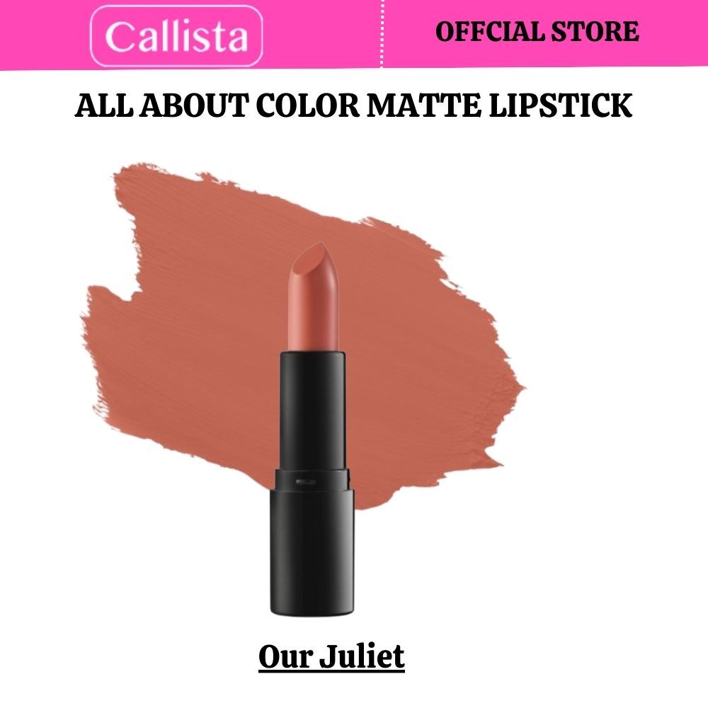 Callista All About Color Matte Lipstick - 501 Our Juliet – Bagallery